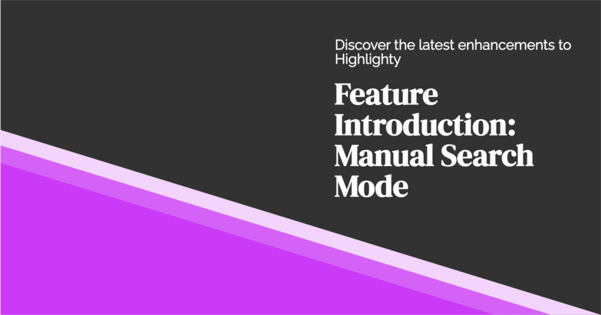 Feature Introduction: Manual Search Mode