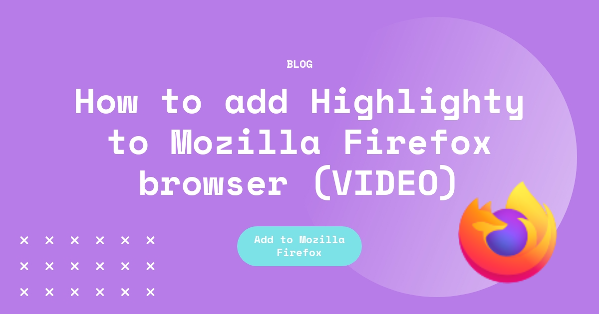 How to add Highlighty to Mozilla Firefox browser (video)